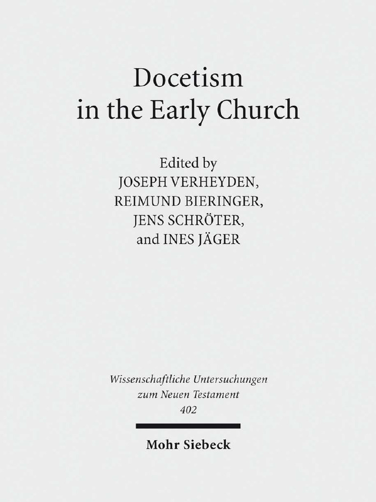 Docetism in The Early Church | PDF | Gospel Of John | Jesus