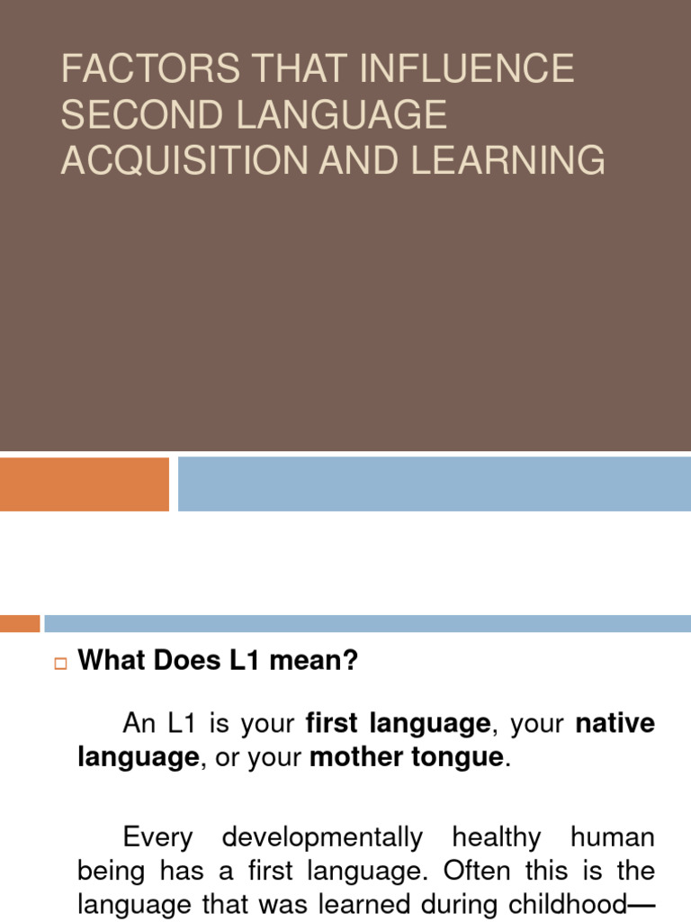 Perspectives on First and Second Language Acquisition and Factors Influencing Learning | PDF ...