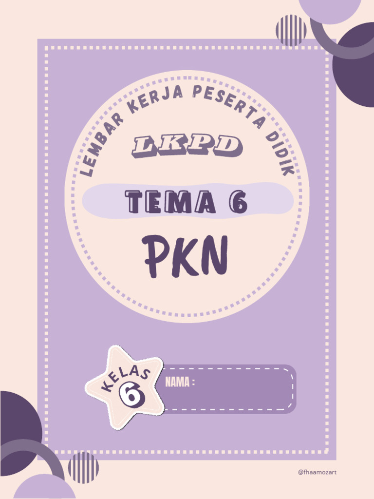 LKPD PKN Tema 6 KLS 6 | PDF