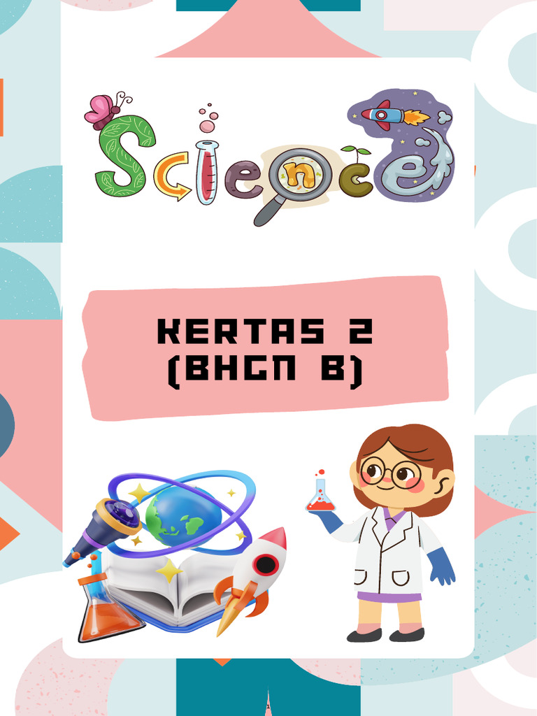 Sains Kertas 2 (BHGN B) | PDF