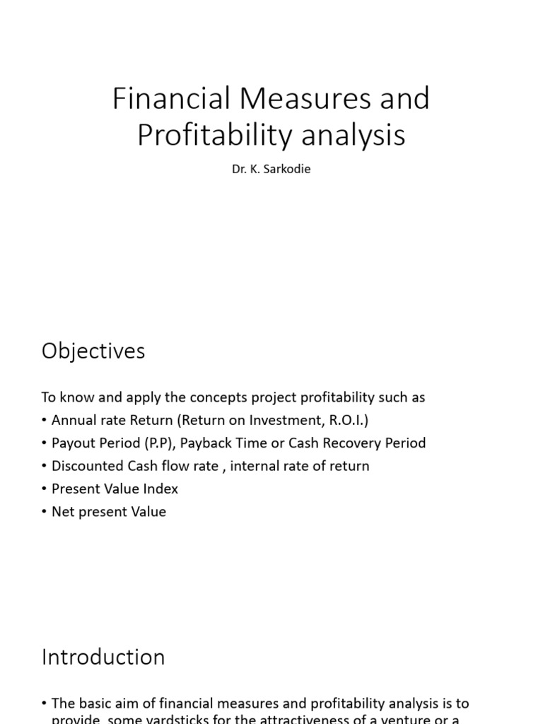 Financial Measures and Profitability Analysis | PDF | Net Present Value | Present Value