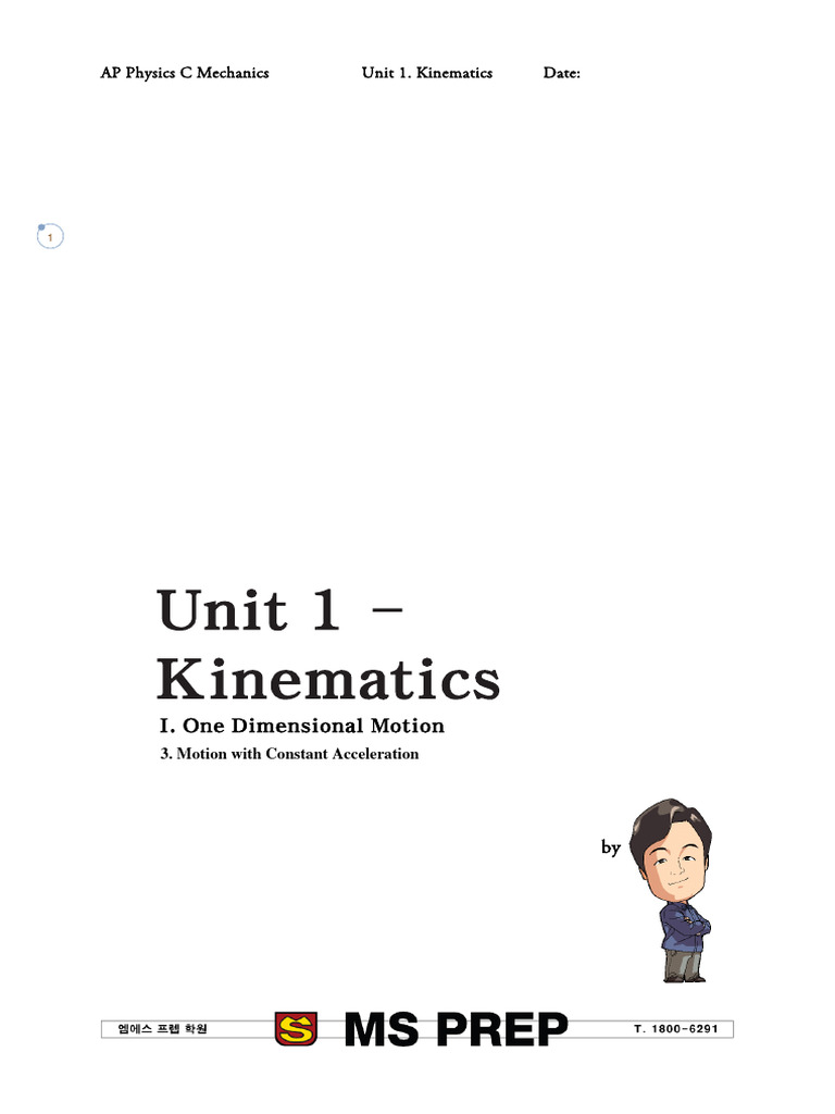 AP C Mech 1. Unit 1. Kinematics One Dimensional Motion Part 3 | PDF | Acceleration | Velocity