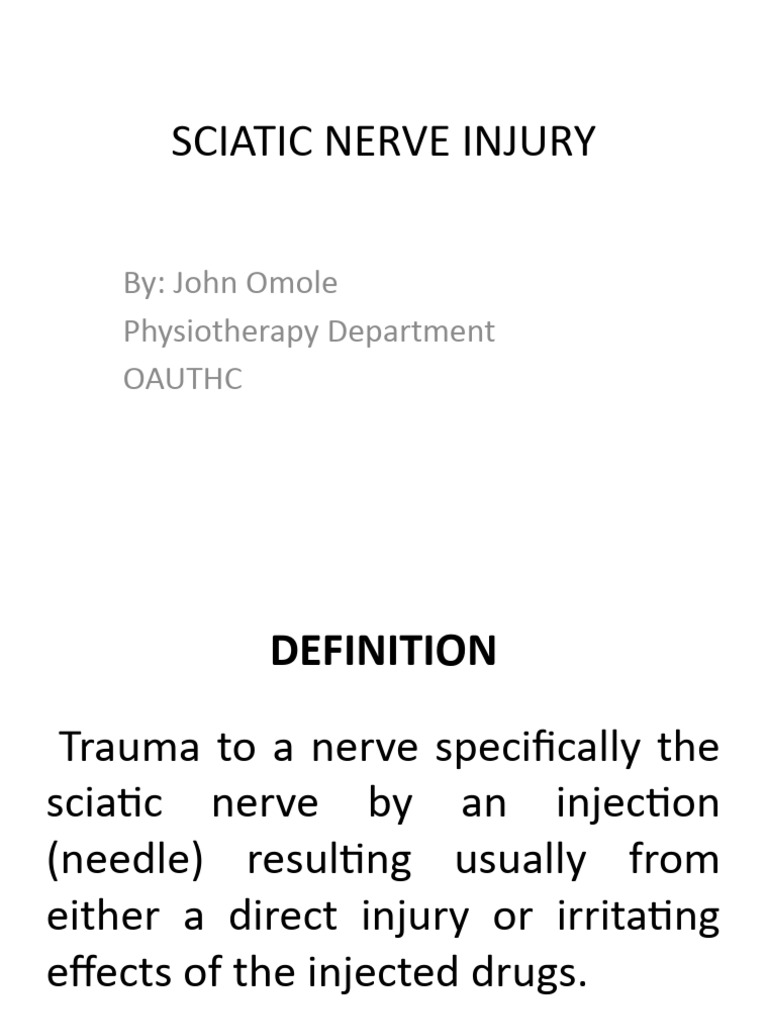Sciatic Nerve Injury: Causes and Treatment | PDF | Injection (Medicine ...