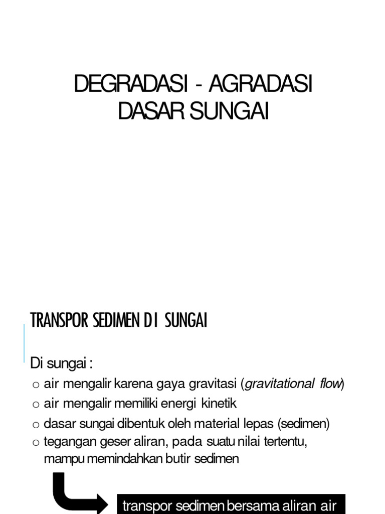 DEGRADASI AGRADASI SUNGAI by Pipit Skriptianata P.P, S.T., M.T. | PDF ...