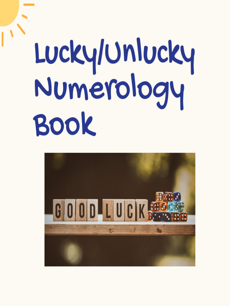 Lucky and Unlucky Numbers in Numerology | PDF | Self-Improvement