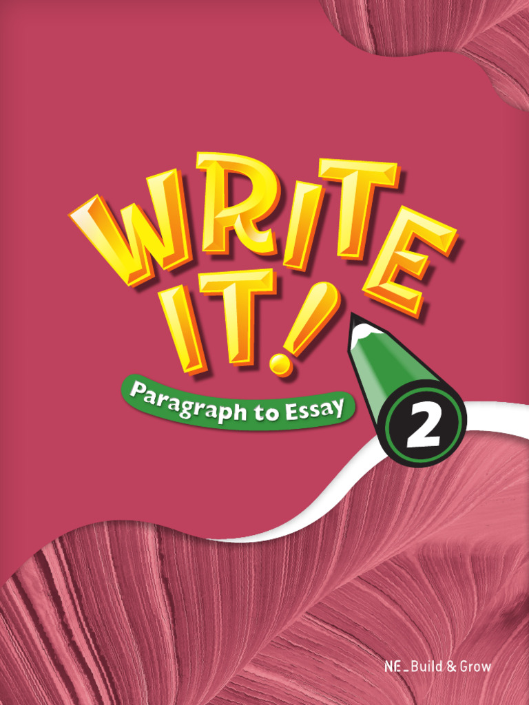 Write It! Paragraph To Essay 2 TB Answer Key | PDF | Pizza | French Fries