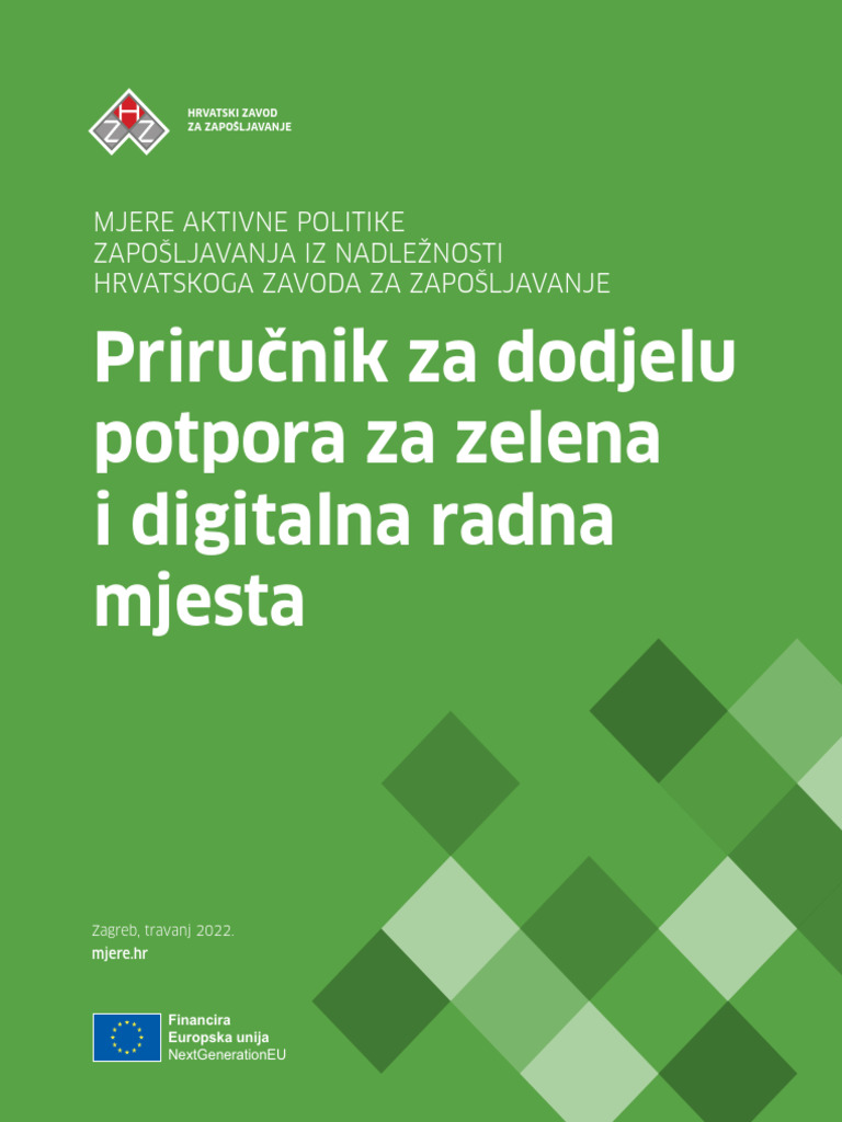 HZZ - Prirucnik Za Dodjelu Potpora Za Zelena I Digitalna Radna Mjesta ...