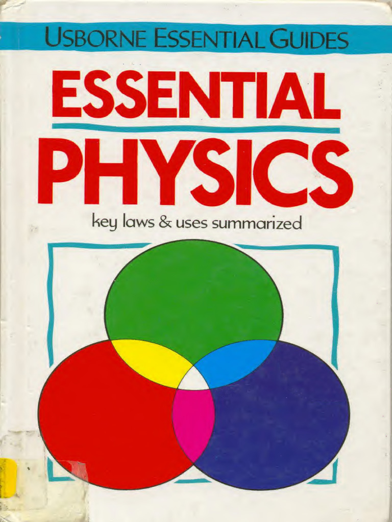 Physics Books - Usborne - Essential Physics | PDF | Force | Atoms