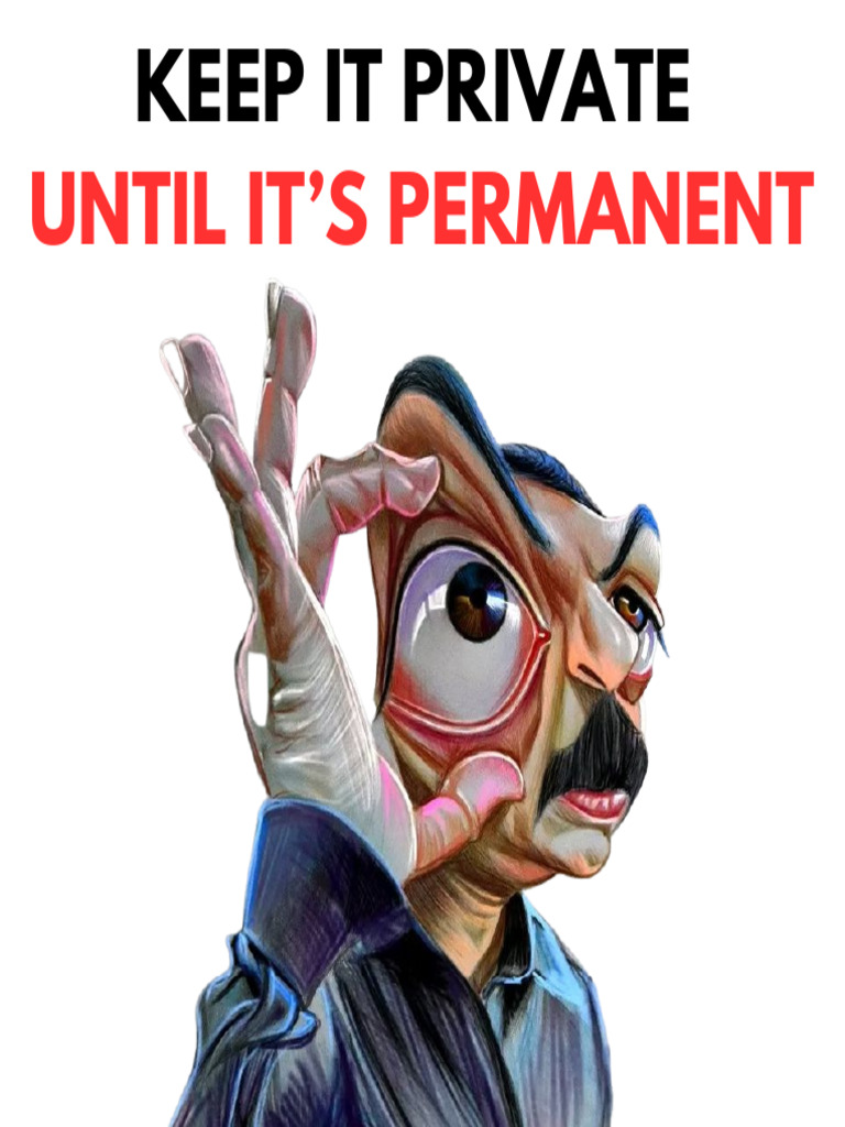Keep It Private Until It's Permanent | PDF | Self-Improvement