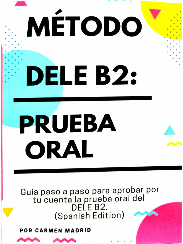MÉtodo Dele B2 - Prueba Oral - Carmen Madrid - 2019 - Independently Published - 9781673266023 ...