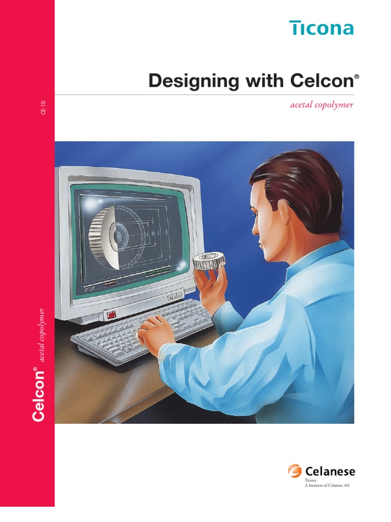 Designing With Celcon Acetal Copolymer | PDF | Polymers | Strength Of ...