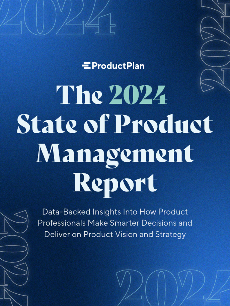 The 2024 State of Product Management Report | PDF | Artificial ...