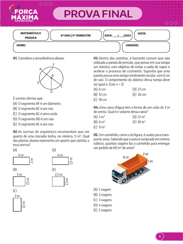 Prova Final B 8° Ano EF II 3º Trimestre 2023 Matemática II FECHADO | PDF | Círculo | Geometria ...