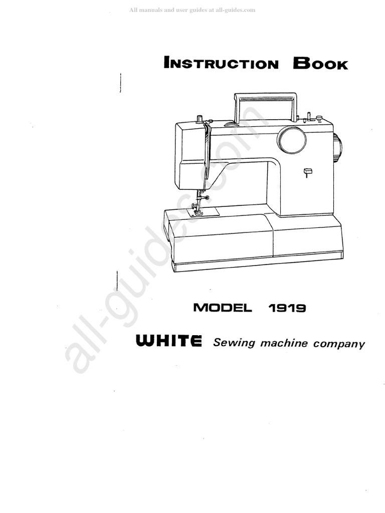 White 1919 Sewing Machine Instruction Manual | PDF | Sewing Machine ...