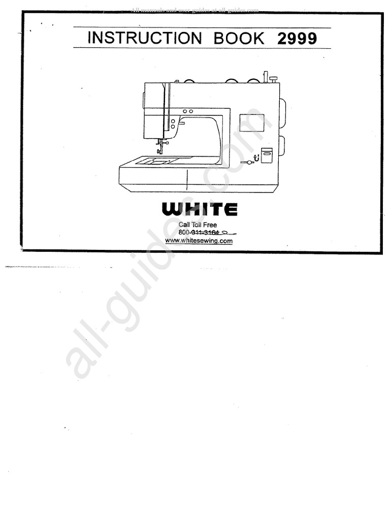 White 2999 Sewing Machine Instruction Manual | PDF
