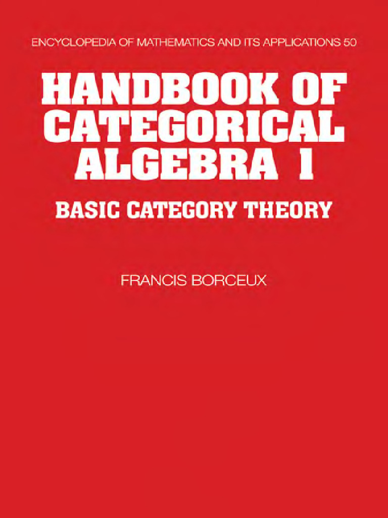(Encyclopedia of Mathematics and Its Applications 50) Francis Borceux ...