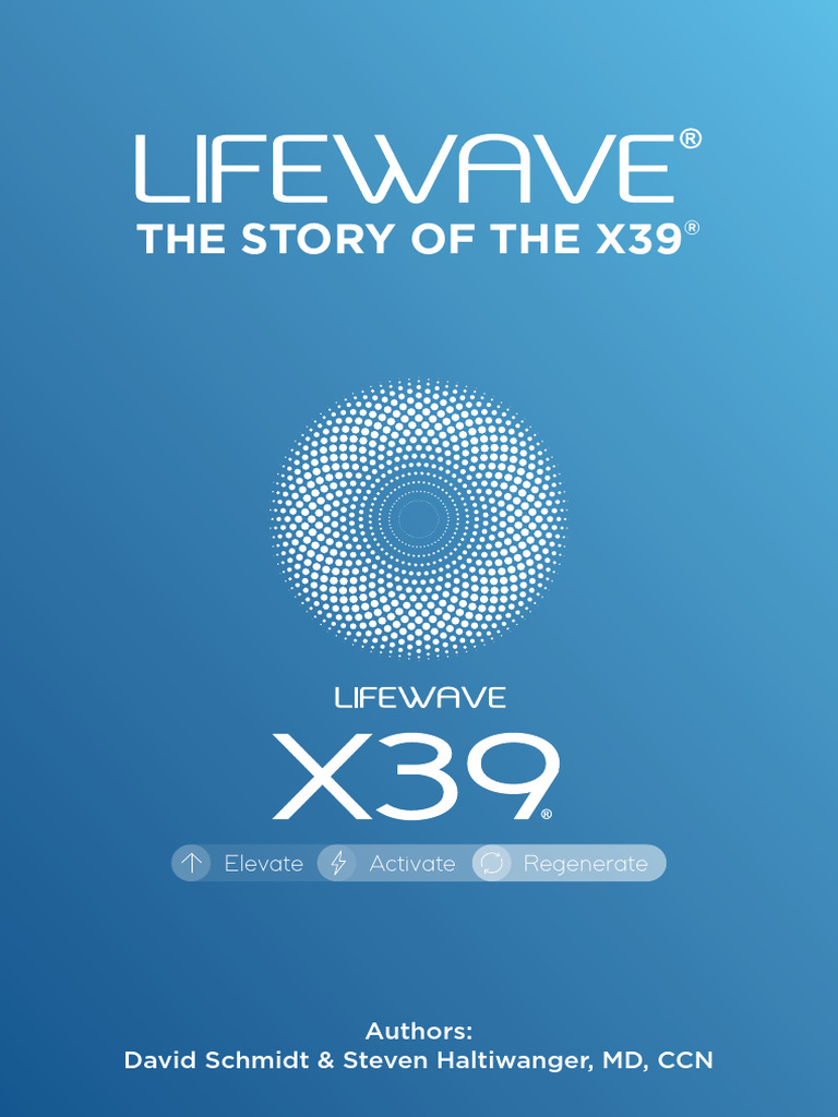 Lifewave The Story of The X39 | PDF