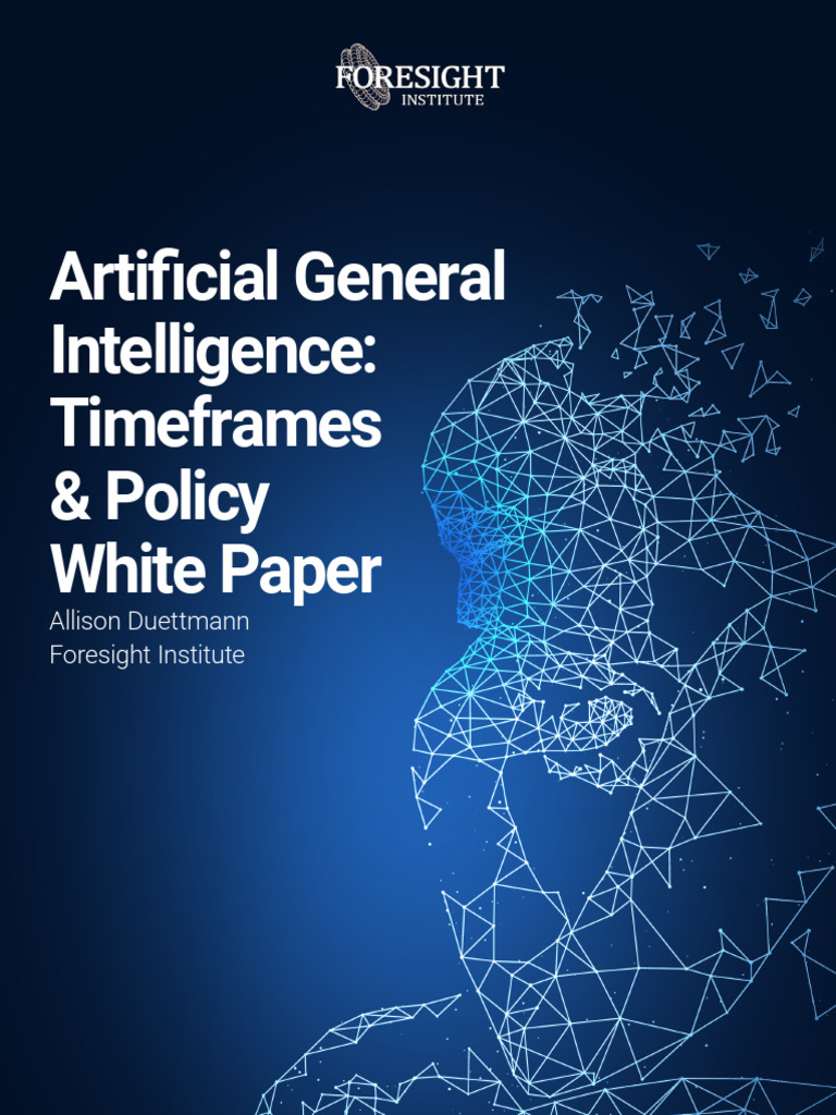 AGI Policy & Timeline White Paper | PDF | Prediction | Artificial ...