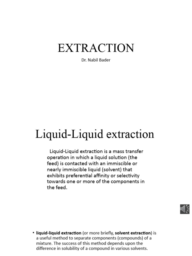 Liquid-Liquid Extraction Explained | PDF | Solvent | Chemistry