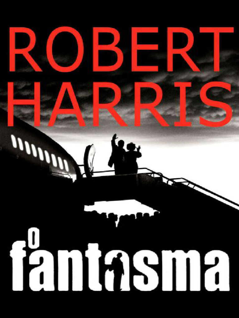 Robert Harris - O Fantasma | PDF | Direitos Autorais | Carro