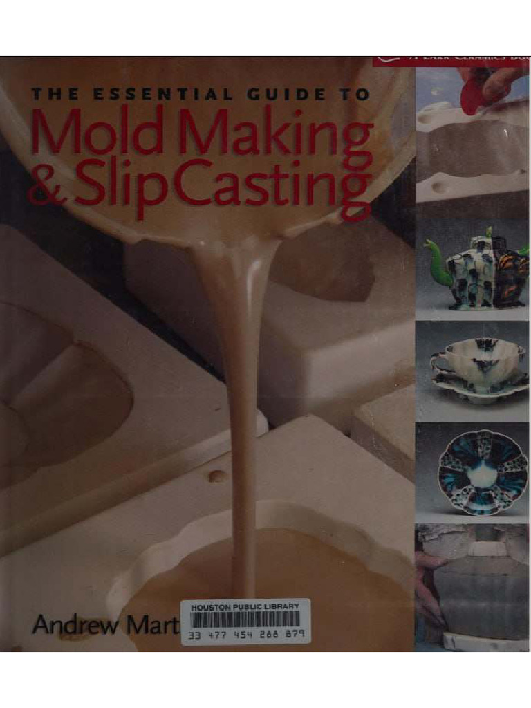 Essential Guide To Mold Making and Slip Casting | PDF