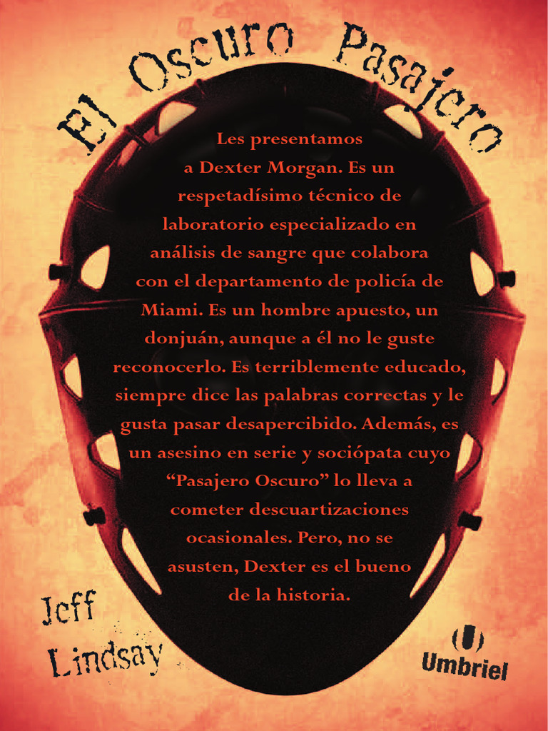 El Pasajero Oscuro Jeff Lindsay | PDF | Asesino en serie