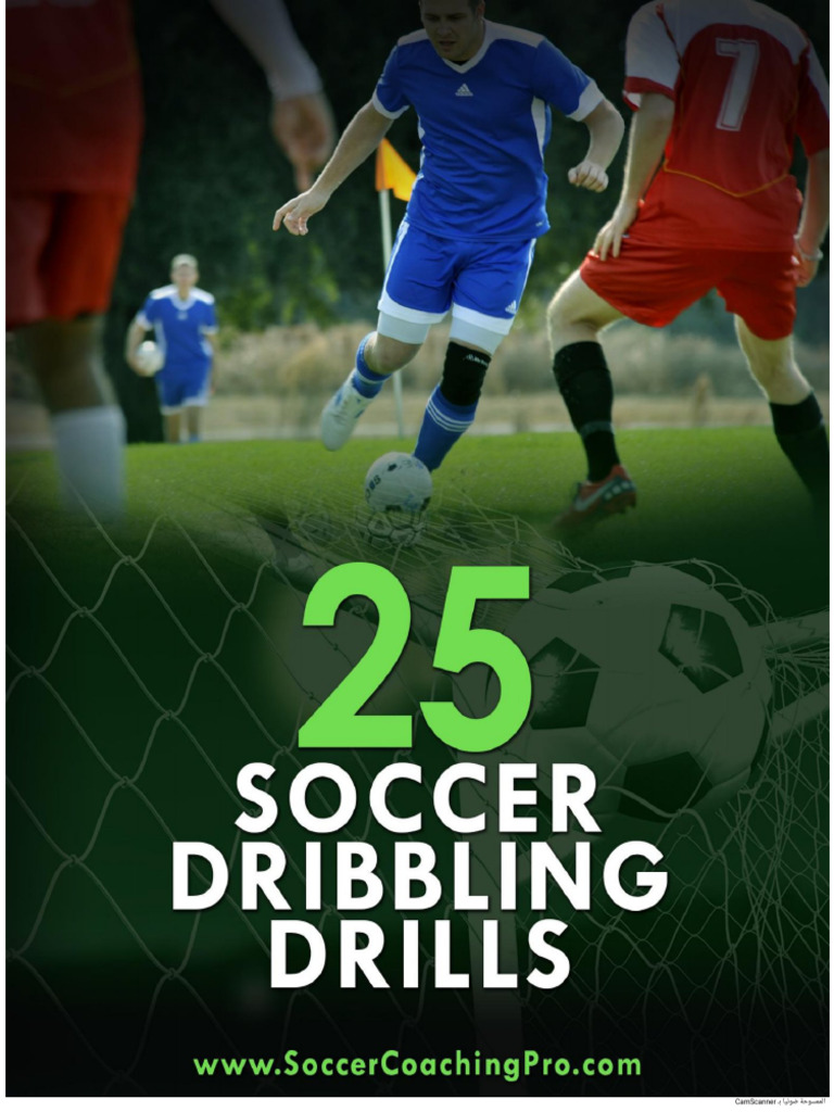 25 Soccer Dribbling Drills | PDF