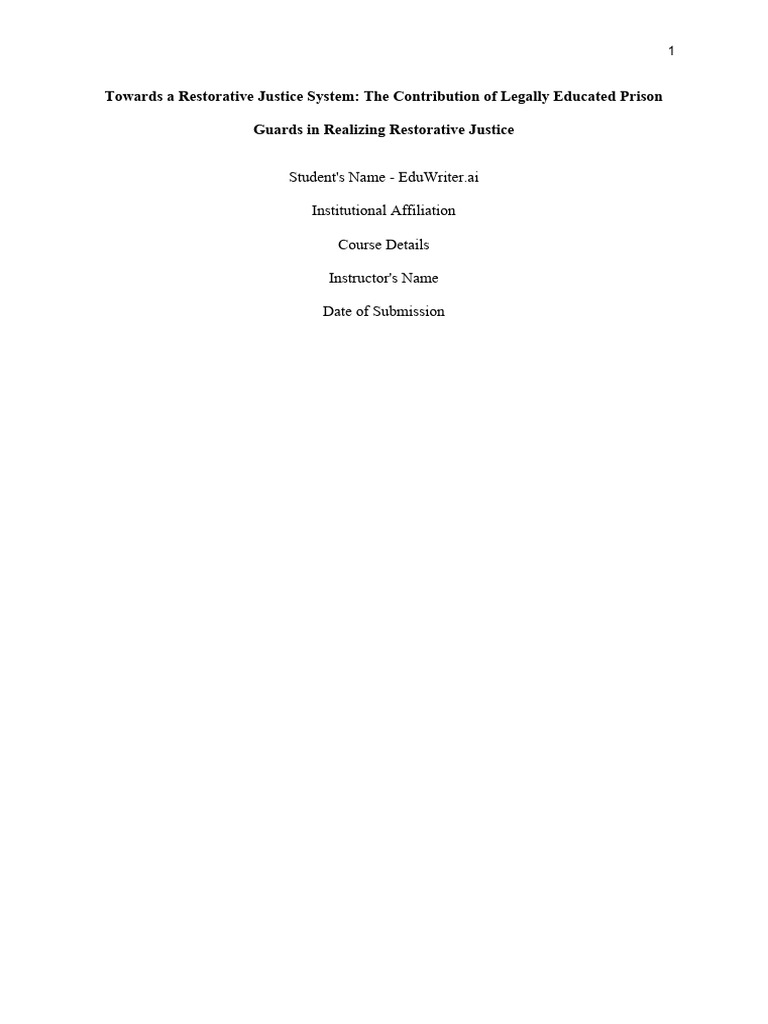 Towards A Restorative Justice System - The Contribution of Legally Educated Prison Guards in ...
