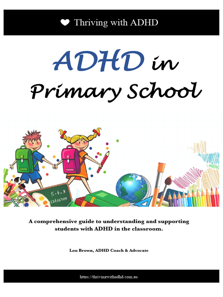 ADHD in Primary School Thriving With ADHD School Organisation Use | PDF ...