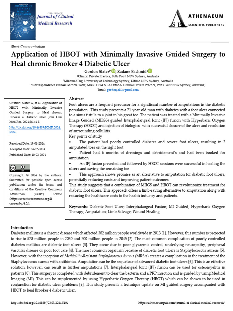 Application of HBOT With Minimally Invasive Guided Surgery to Heal Chronic Brooker 4 Diabetic ...