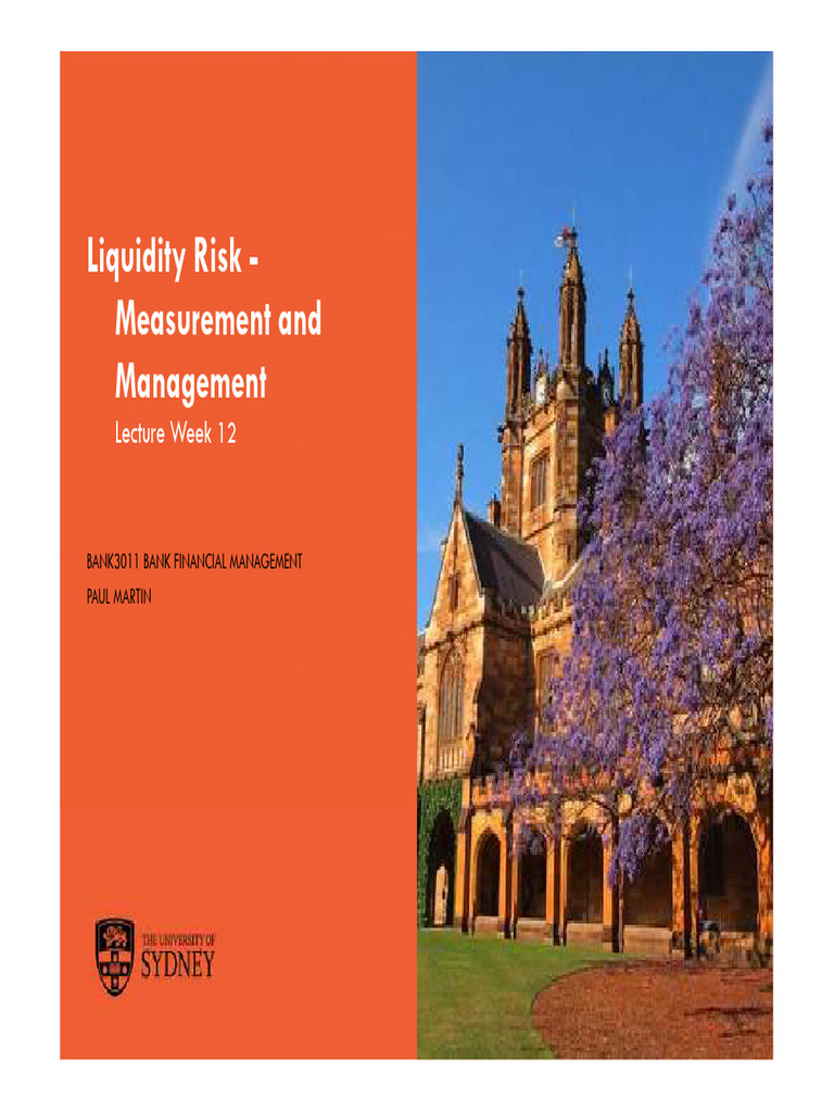 BANK3011 Week 12 Lecture - Full Size Slides | PDF | Market Liquidity | Liquidity Risk