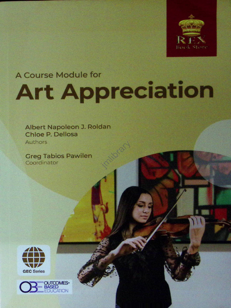A Course Module For Art Appreciation by Roldan Et Al. 2019 | PDF | Cognition | The Arts