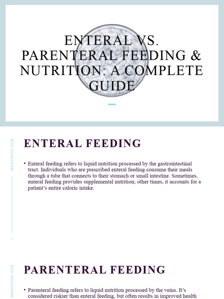 Enteral vs Parenteral Nutrition Guide | PDF | Intravenous Therapy | Eating