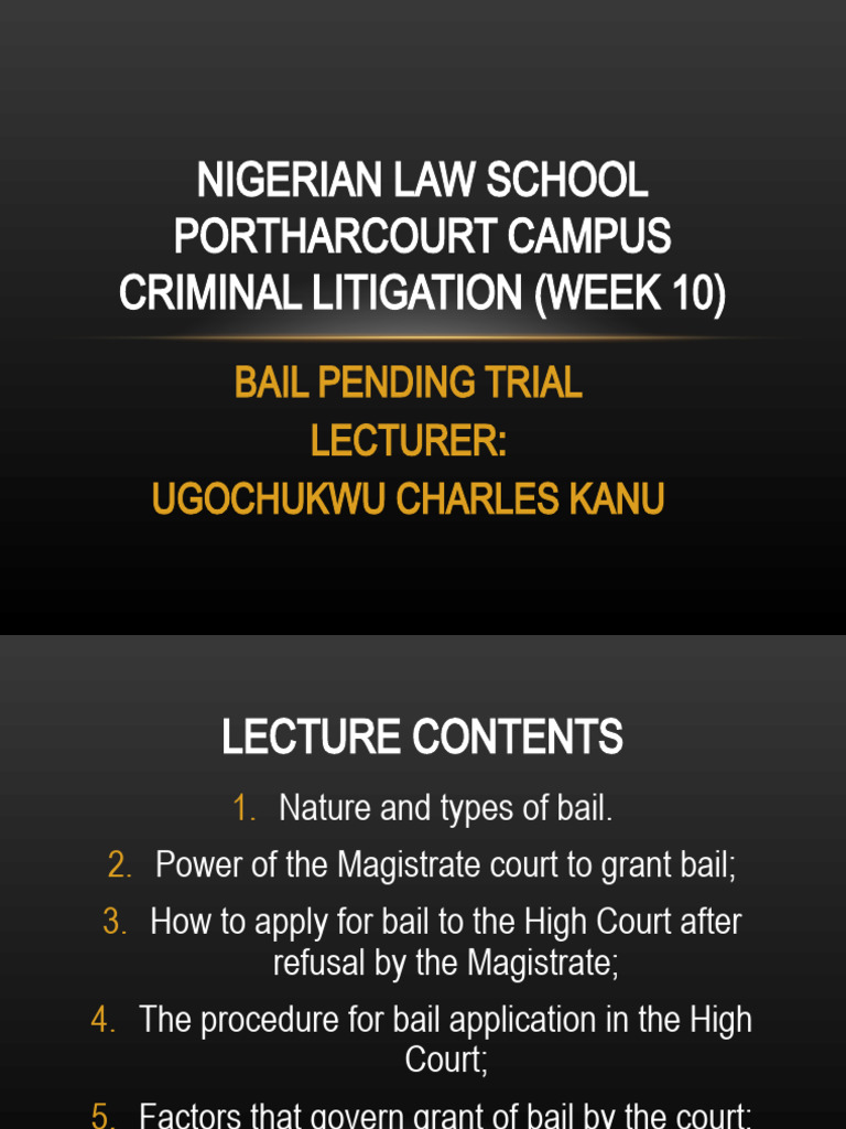 Bail Procedures in Nigerian Law | PDF | Bail | Detention (Imprisonment)
