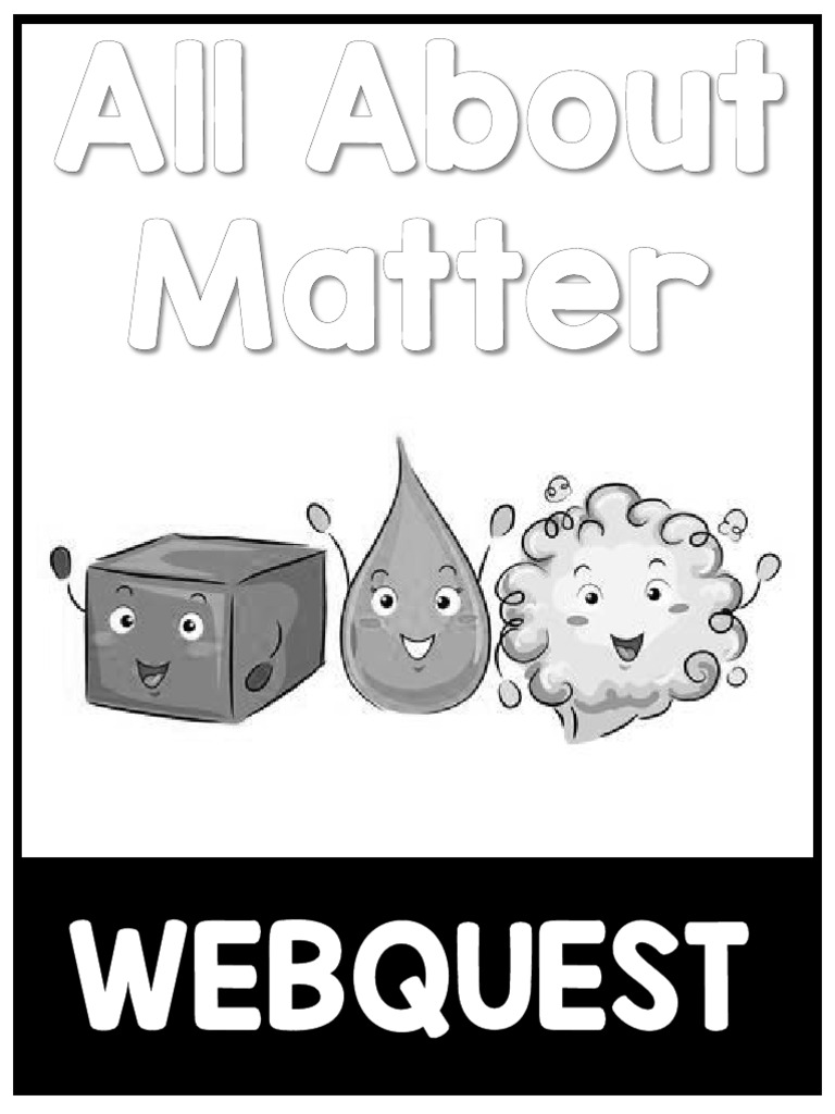 Matter Webquest | PDF | Liquids | Gases