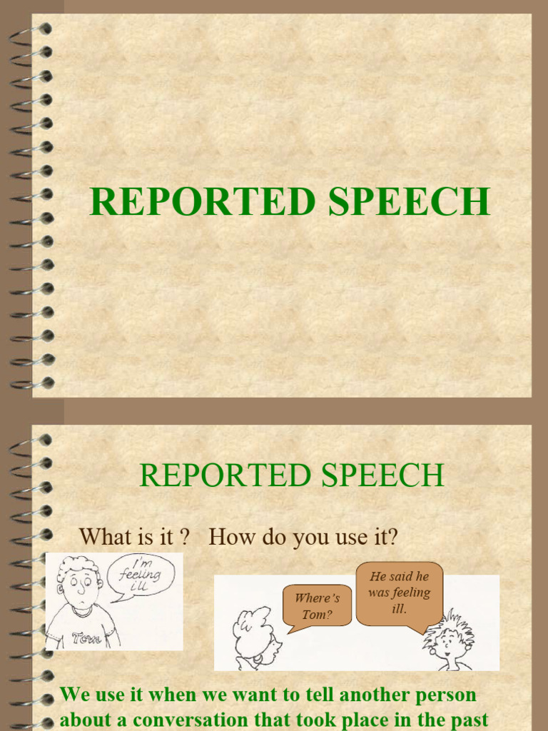 Reported Speech | PDF | Perfect (Grammar) | Language Mechanics