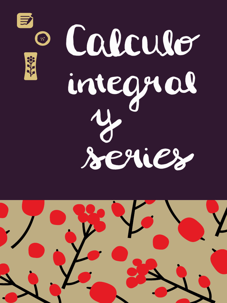 Calculo 2 Cuaderno A | PDF | Integral | Teoría del operador