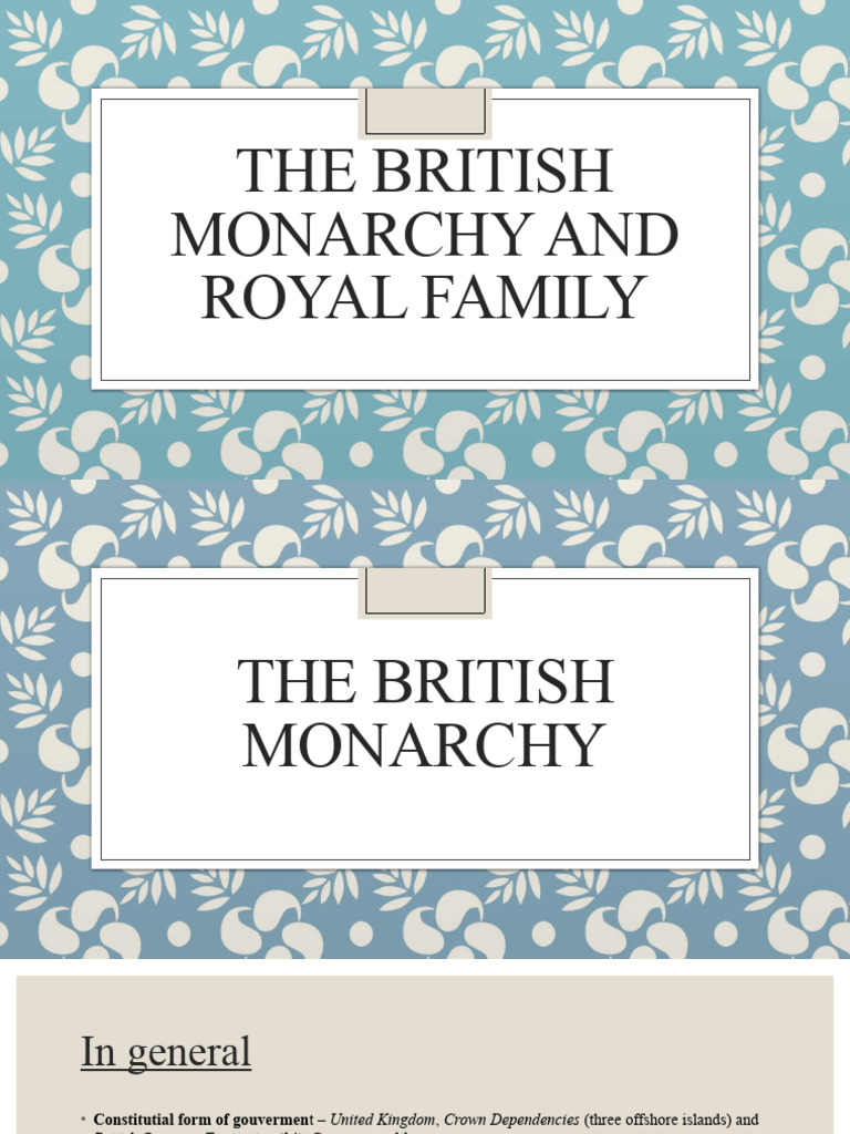 The British Monarchy and Royal Family | PDF | Monarchy Of The United Kingdom | Monarch