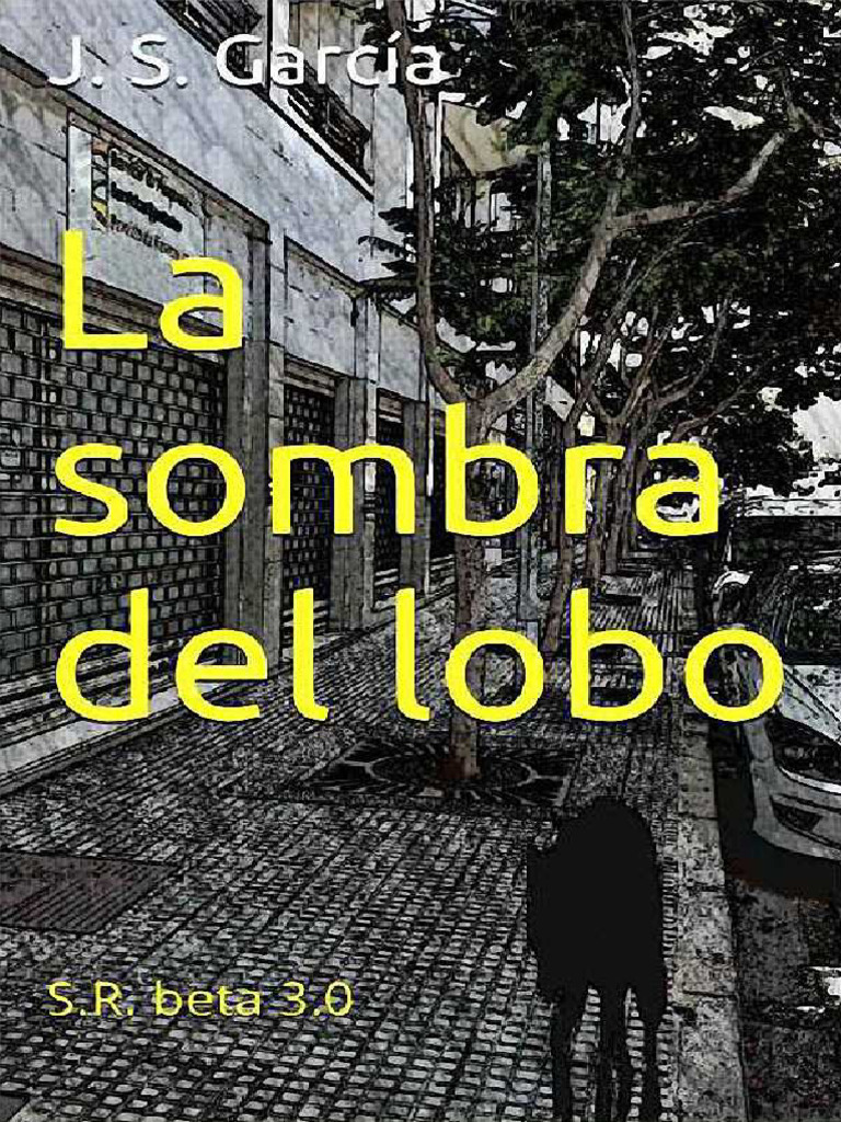 La Sombra Del Lobo - S.R. Beta 3 - J. S. Garcia | PDF | Realidad ...