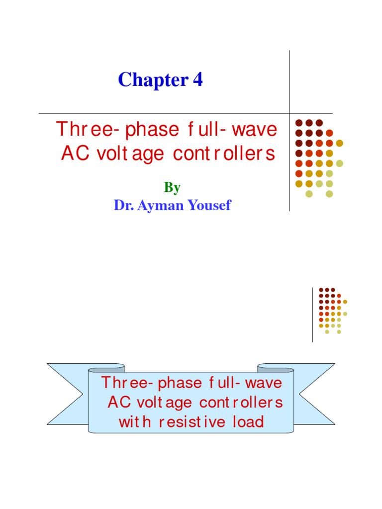 Ch4 3-Phase Full-Wave AC Voltage Controllers | PDF | Power Engineering ...