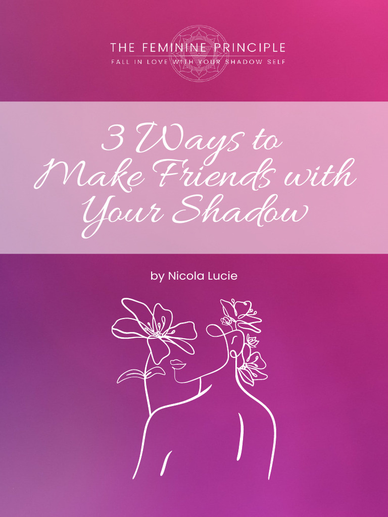3 Ways To Make Friends With Your Shadow - Shadow Work For Women | PDF ...