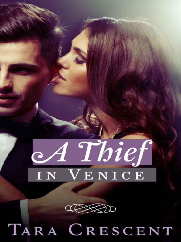 A Thief in Venice - Tara Crescent | PDF
