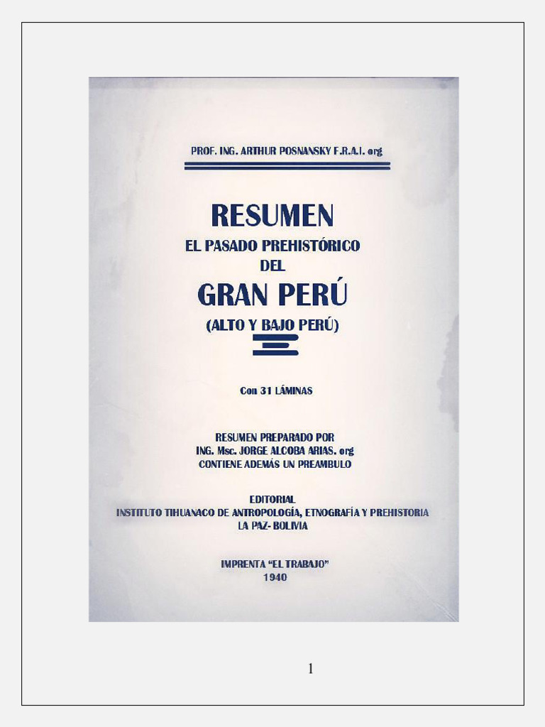 Arturo Posnansky. Resumen de "El Pasado Prehistórico Del Gran Perú ...