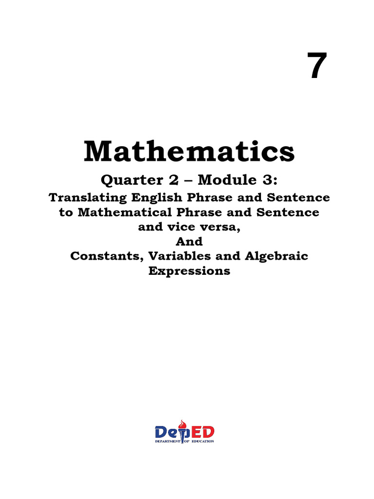 Math 7 - Q2 - Week 3 - Module 3 - Translating English Phrases and Sentence To Mathematical ...