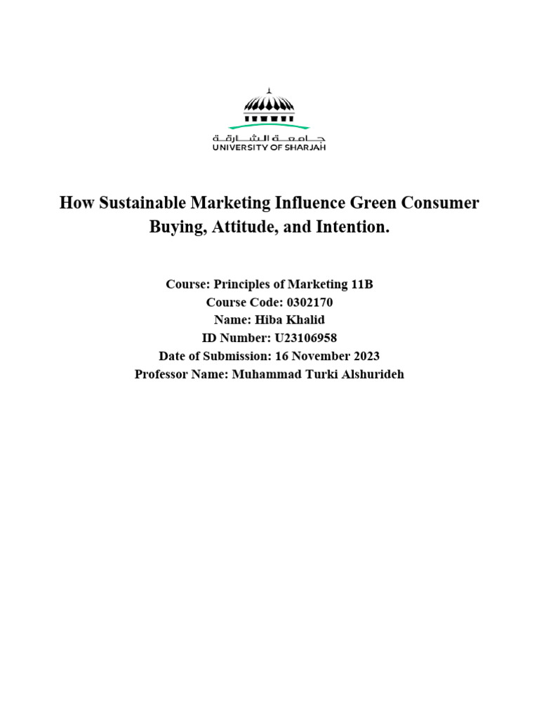 How Sustainable Marketing Influence Green Consumer Buying, Attitude ...
