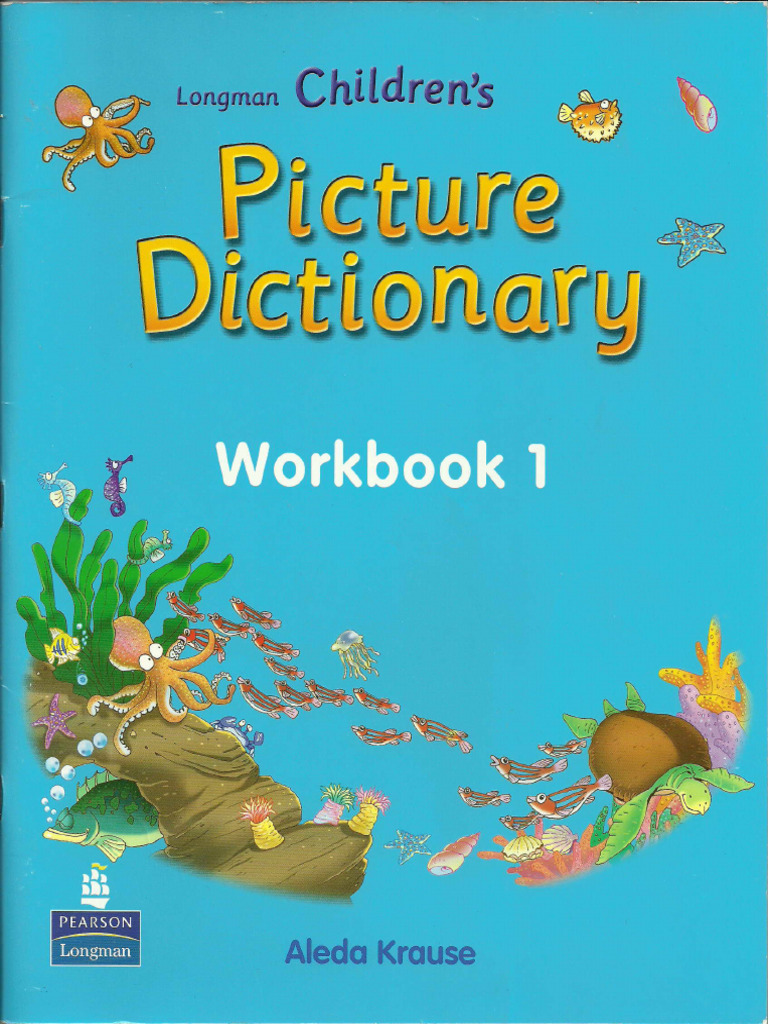 Longman Childrens Picture Dictionary Workbook 1 by Carolyn Graham | PDF