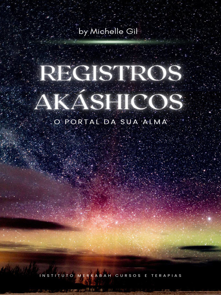 E Book Registros Akashicos O Portal de Sua Alma Michelle Gil Compressed ...