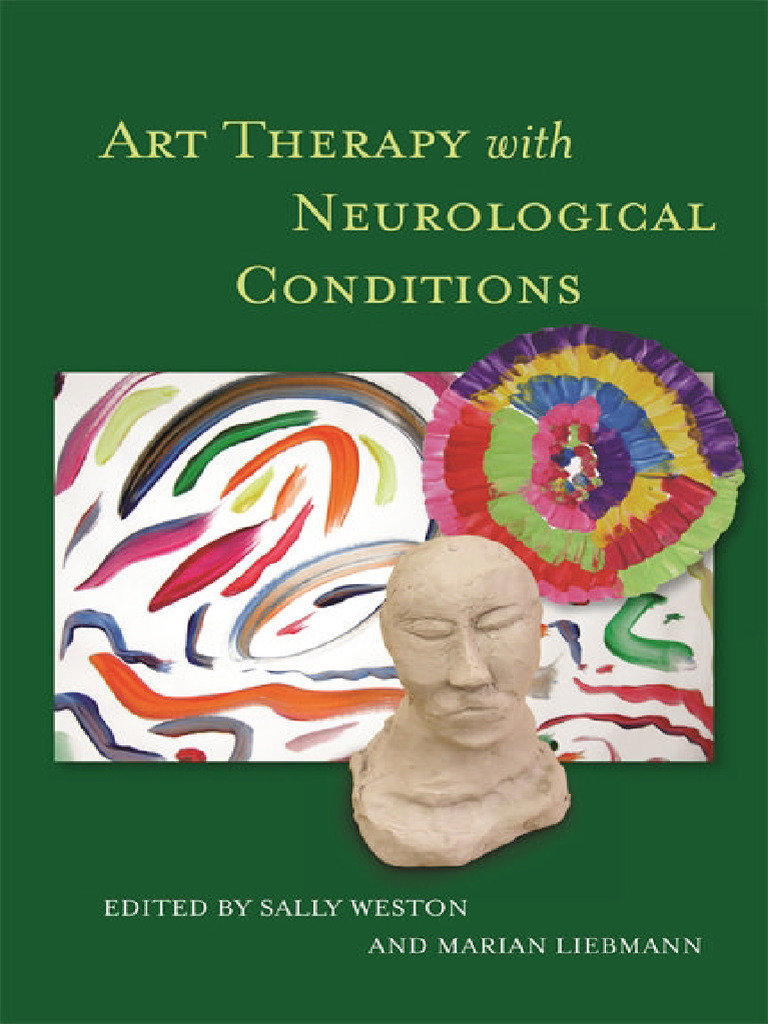 Art Therapy With Neurological Conditions (PDFDrive) | PDF | Art Therapy ...