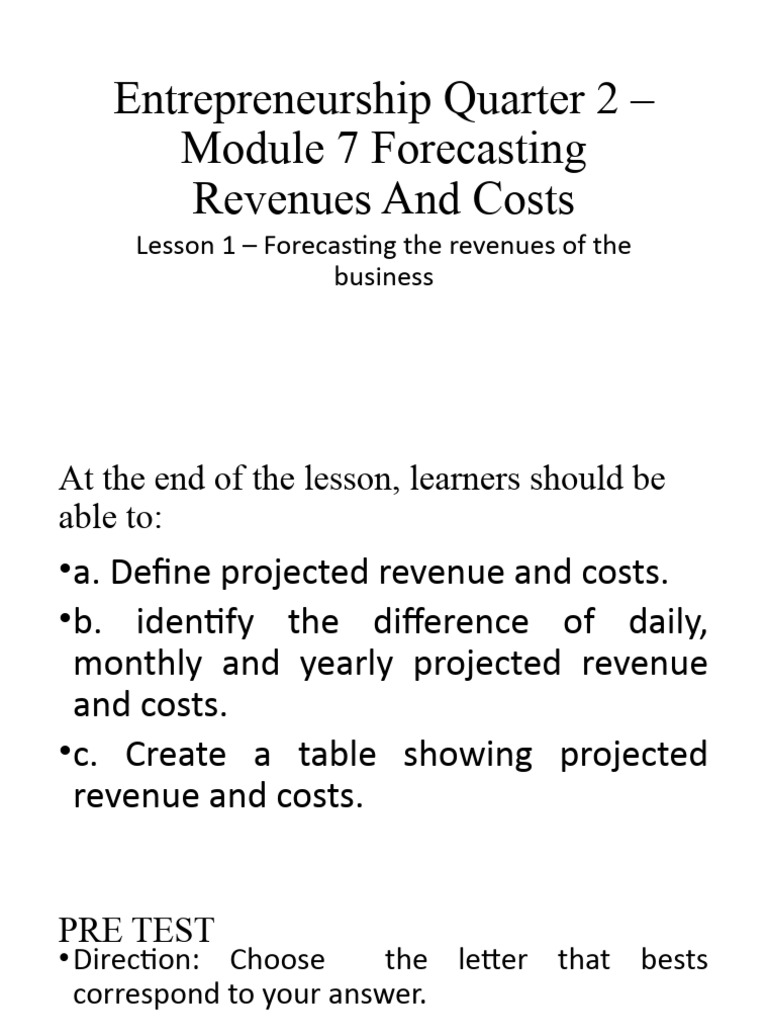 Entrepreneurship Quarter 2 - Module 7 Forecasting Revenues | PDF | Cost ...
