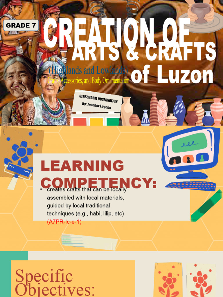 Q1 COT-PPT - ARTS7 (Creation of Arts and Crafts of Luzon) | PDF ...